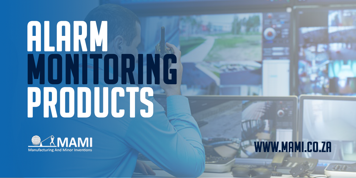 Monitoring Products - MAMI - Security Systems South Africa